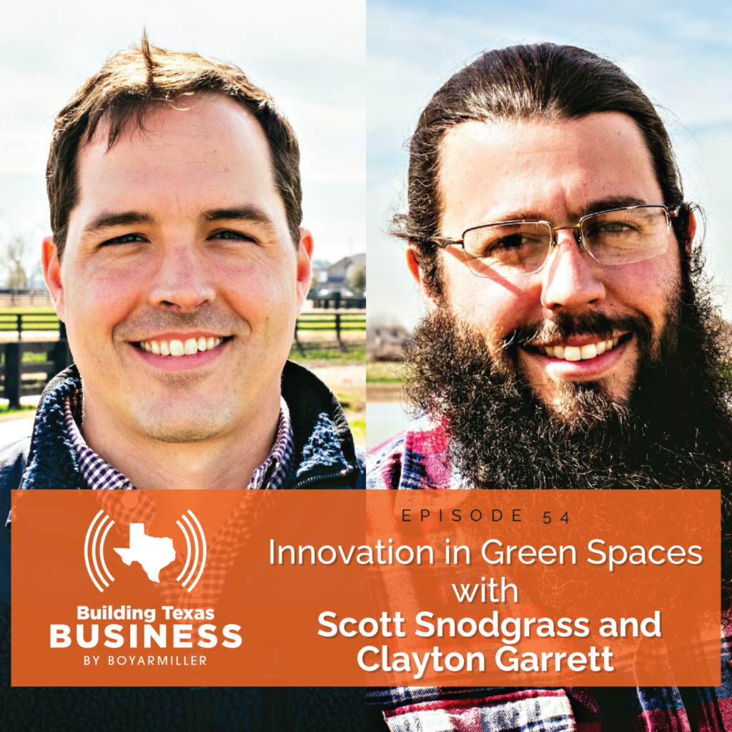 Ep 054 - Innovation in Green Spaces with Scott Snodgrass and Clayton ...